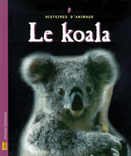 Le koala de Jean-Claude Dubost - Album - Livre - Decitre