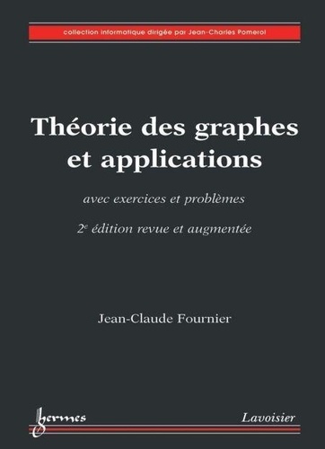 Théorie des graphes et applications avec... de Jean-Claude Fournier - PDF - Ebooks - Decitre