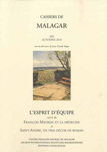 L'esprit d'équipe - Suivi de François Mauriac... - Jean-Claude Ragot ...