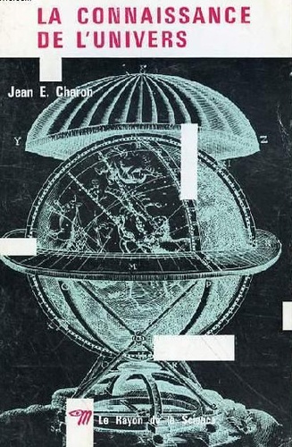 La connaissance de l'univers - Jean Emile Charon - Livres - Furet du Nord