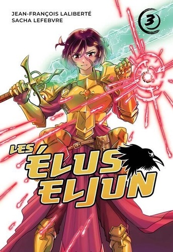 Les Élus Eljun . Les Élus Eljun 3 de Jean-François Laliberté - PDF ...