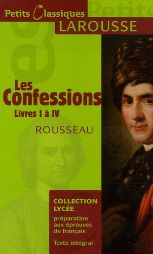Les Confessions - Livres 1 à 4 de Jean-Jacques Rousseau - Poche - Livre ...