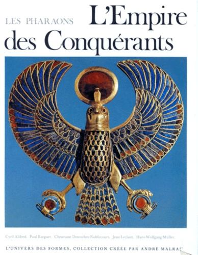 L'Empire des Conquérants - L'Egypte au Nouvel... de Jean Leclant - Beau ...