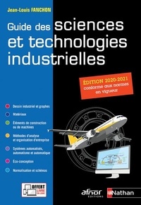 Guide des sciences et technologies industrielles de Jean-Louis Fanchon ...