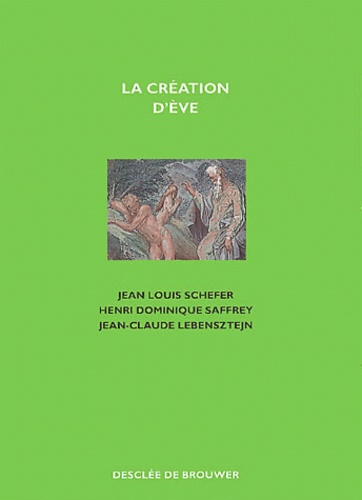 La Creation D'Eve de Jean-Louis Schefer - Livre - Decitre
