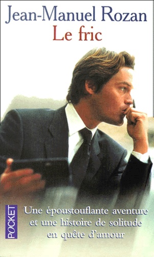 Le Fric de Jean-Manuel Rozan - Poche - Livre - Decitre