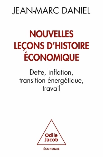 Nouvelles leçons d'histoire économique de Jean-Marc Daniel - Livre ...