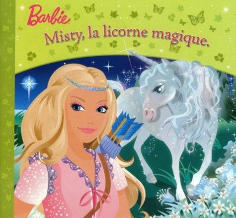 Barbie misty licorne magique de Jean-Marc Daume - Livre - Decitre
