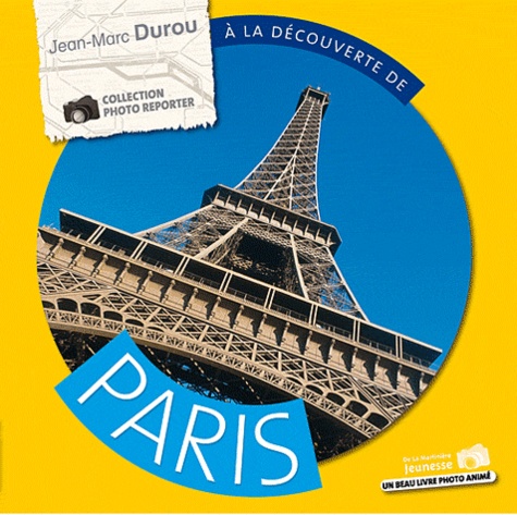 A la découverte de Paris de Jean-Marc Durou - Album - Livre - Decitre