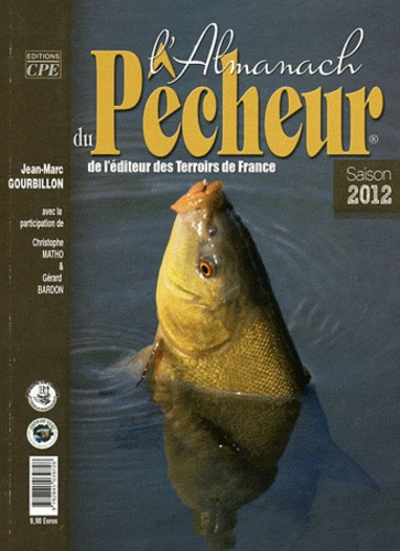 L'Almanach du Pêcheur de Jean-Marc Gourbillon - Livre - Decitre