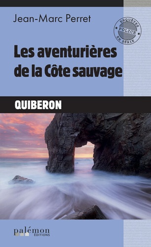 Les aventurières de la Côte sauvage de Jean-Marc Perret - Poche - Livre ...
