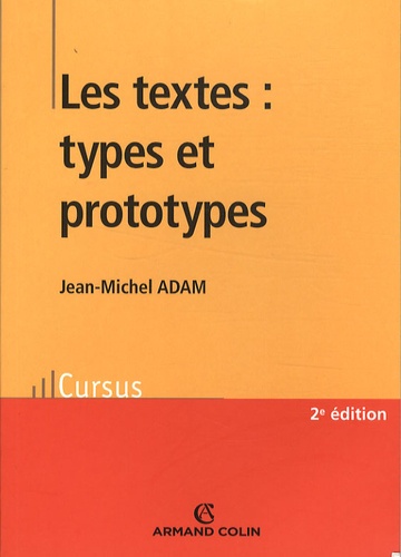 Les textes : types et prototypes - Récit,... de Jean-Michel Adam ...