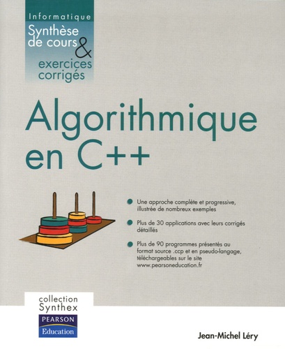 Algorithmique en C++ - Synthèse de cours et... de Jean-Michel Léry ...