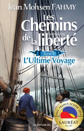 Les Chemins de la liberté . L'Ultime Voyage de Jean Mohsen Fahmy - ePub ...