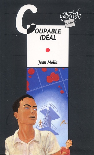 Coupable idéal de Jean Molla - Poche - Livre - Decitre