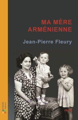 Ma mère arménienne de Jean-Pierre Fleury - Multi-format - Ebooks - Decitre