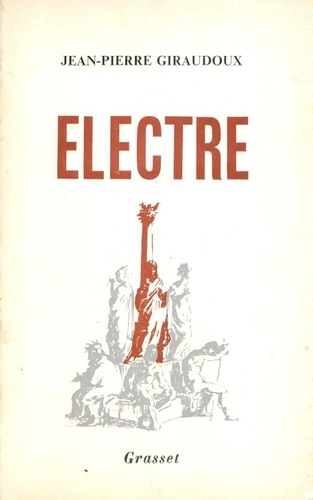 Electre de Jean-Pierre Giraudoux - Livre - Decitre