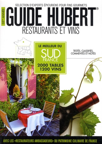 Guide Hubert Restaurants et vins - Le meilleur du... de Jean-Pierre ...