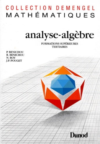 Analyse-algèbre - Formations supérieures... de Jean-Pierre Pouget ...