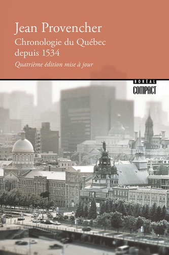 Chronologie du Québec depuis 1534 de Jean Provencher - Livre - Decitre