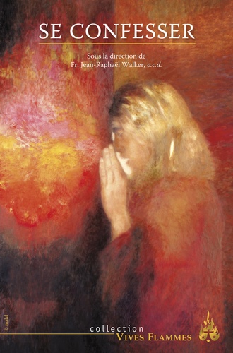 Se confesser de Jean-Raphaël Walker - Livre - Decitre
