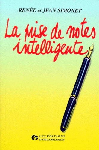 La prise de notes intelligente de Jean Simonet - Poche - Livre - Decitre