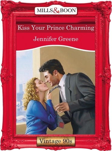 Kiss Your Prince Charming - Jennifer Greene - Ebooks - Furet du Nord