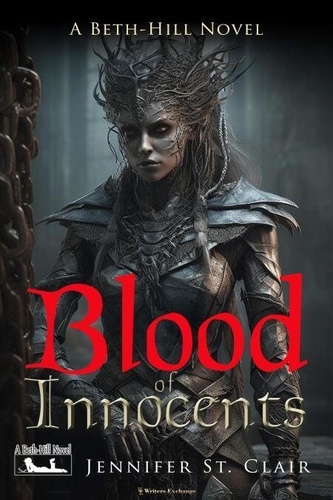 Blood of Innocents - A Beth-Hill Novel de Jennifer St. Clair - ePub ...