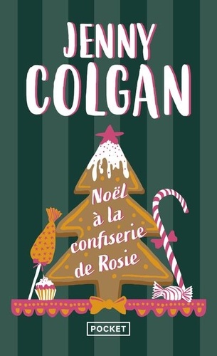 Noël à la confiserie de Rosie de Jenny Colgan - Poche - Livre - Decitre