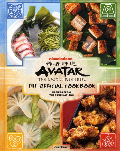 Avatar: The Last Airbender: The Official Cookbook... de Jenny Dorsey ...