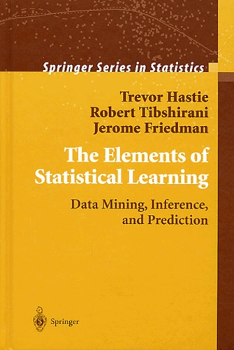 The Elements Of Statistical Learning. Data... de Jerome Friedman - Livre - Decitre