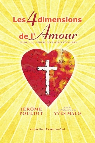 Les 4 dimensions de l'Amour de Jérôme Pouliot - Poche - Livre - Decitre
