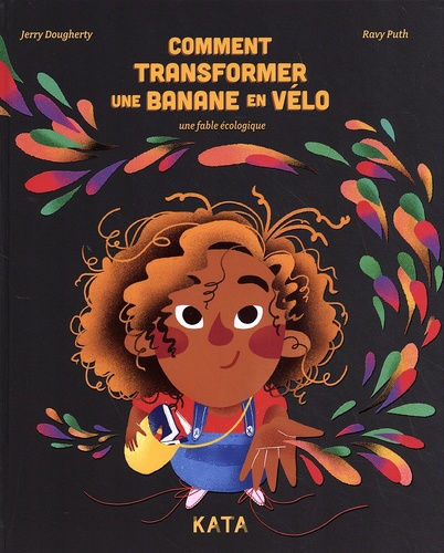 Comment transformer une banane en vélo - Une... de Jerry Dougherty - Album - Livre - Decitre