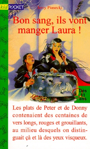 Bon sang, ils vont manger Laura ! de Jerry Piasecki - Poche - Livre ...