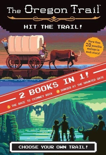 The Oregon Trail: Hit the Trail! (Two Books in... de Jesse Wiley - ePub ...