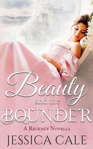 Beauty and the Bounder - Southwark Scions, #2 de Jessica Cale - ePub ...