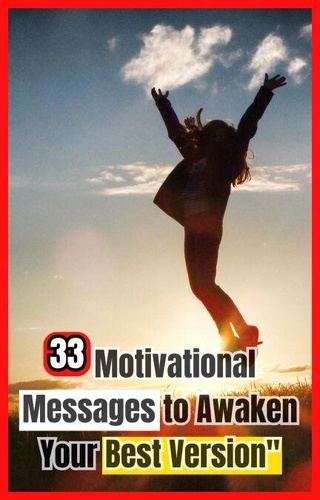 33 Motivational Messages to Awaken Your Best... de jessica diogo - ePub ...