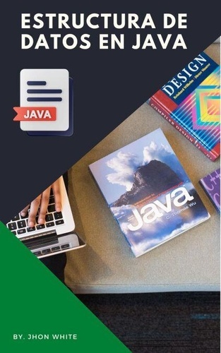 Estructura de Datos en Java de Jhon White - ePub - Ebooks - Decitre