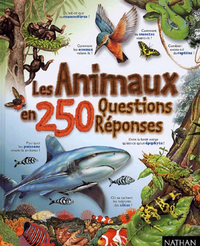 Les animaux en 250 questions-réponses de Jim Bruce - Livre - Decitre