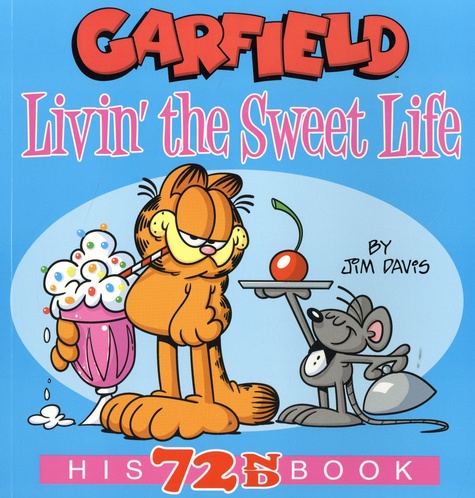 Garfield Livin' the Sweet Life de Jim Davis - Album - Livre - Decitre