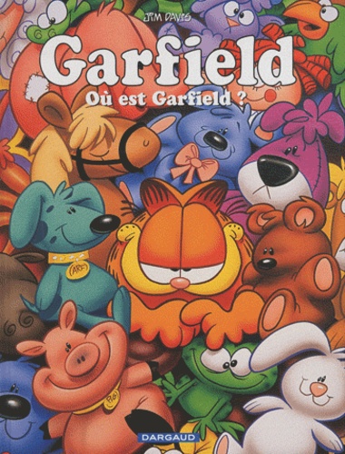 Garfield Tome 45. Où est Garfield ? de Jim Davis - Album - Livre - Decitre