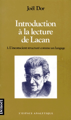 Introduction A La Lecture De Lacan. Tome 1,... de Joël Dor - Livre ...