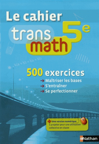 Le cahier Transmath 5e de Joël Malaval - Livre - Decitre