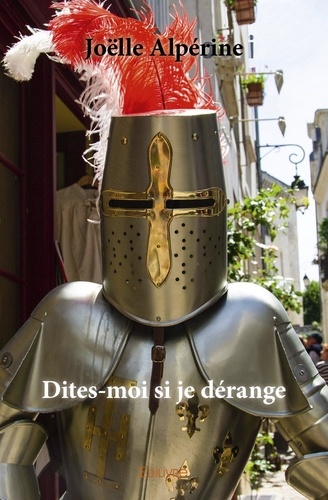 Dites moi si je dérange de Joëlle Alpérine - Livre - Decitre