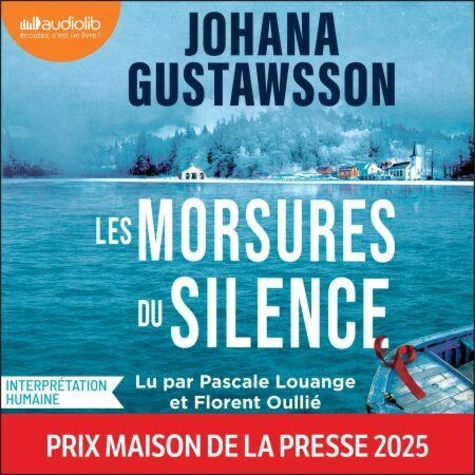 Les Morsures du silence de Johana Gustawsson - Decitre
