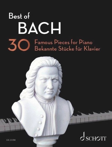 Best of Classics . Best of Bach - 30 pièces... de Johann sebastian Bach - Livre - Decitre