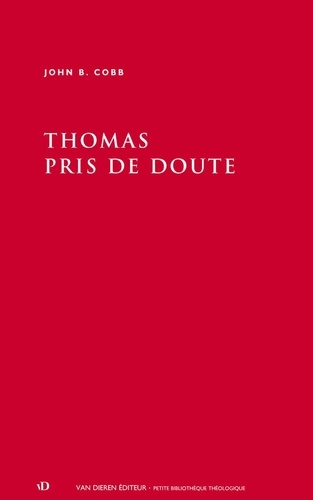 Thomas pris de doute de John B. Cobb - Grand Format - Livre - Decitre