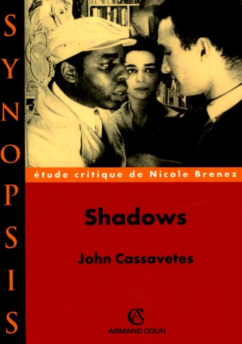 Shadows de John Cassavetes - Livre - Decitre
