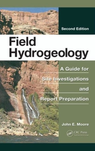 Field Hydrogeology - A Guide for Site... de John E. (Retired Moore ... Field Hydrogeology - A Guide for Site... de John E. (Retired Moore ...