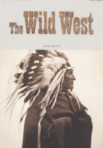 The Wild West de John Escott - Livre - Decitre